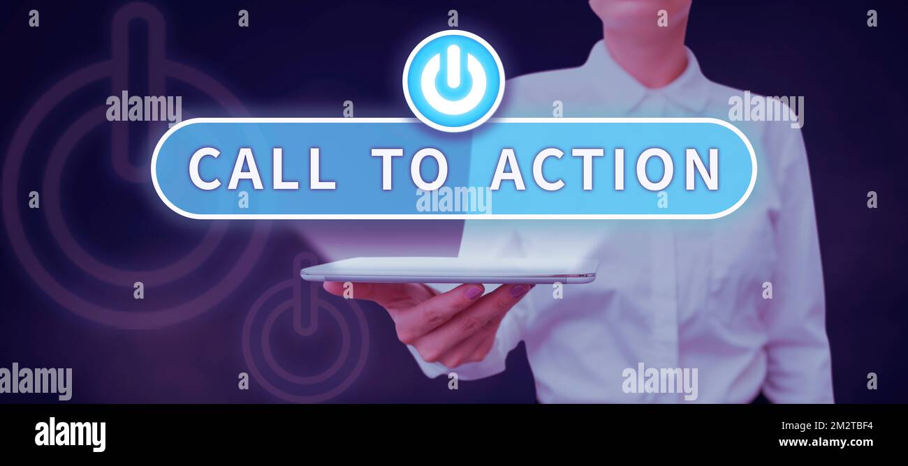 Sign displaying Call To Action. Business concept Encourage Decision ...