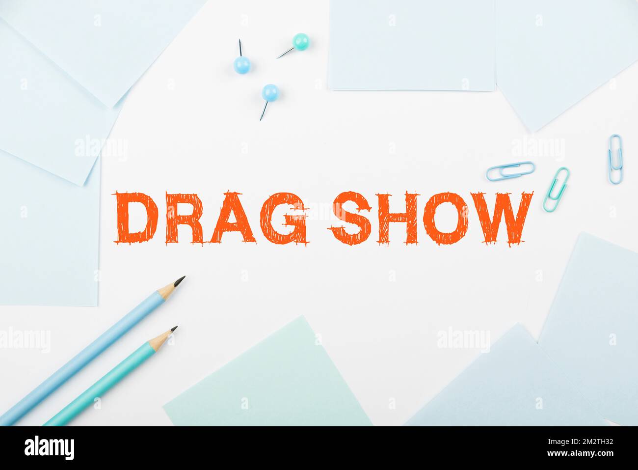 Conceptual caption Drag Show. Business concept competitive event where ... Conceptual caption Drag Show. Business concept competitive event where ...