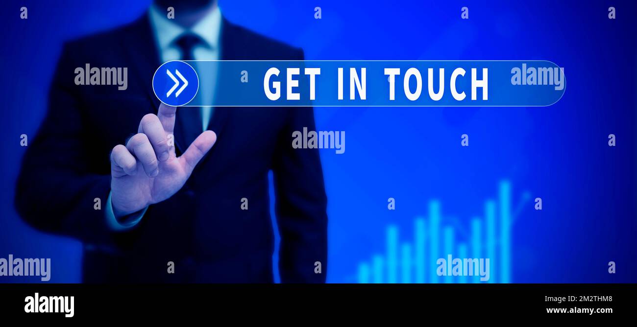 Conceptual display Get In Touch. Business overview Stay in contact ...