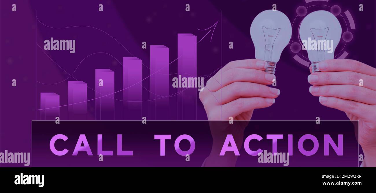 Inspiration showing sign Call To Action. Business approach Encourage ...