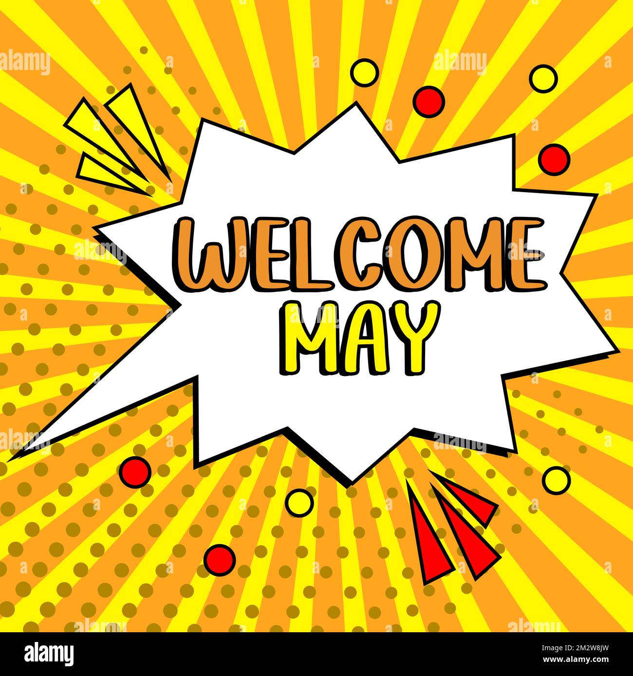 Text sign showing Welcome May. Concept meaning Calendar Sixth Month ...