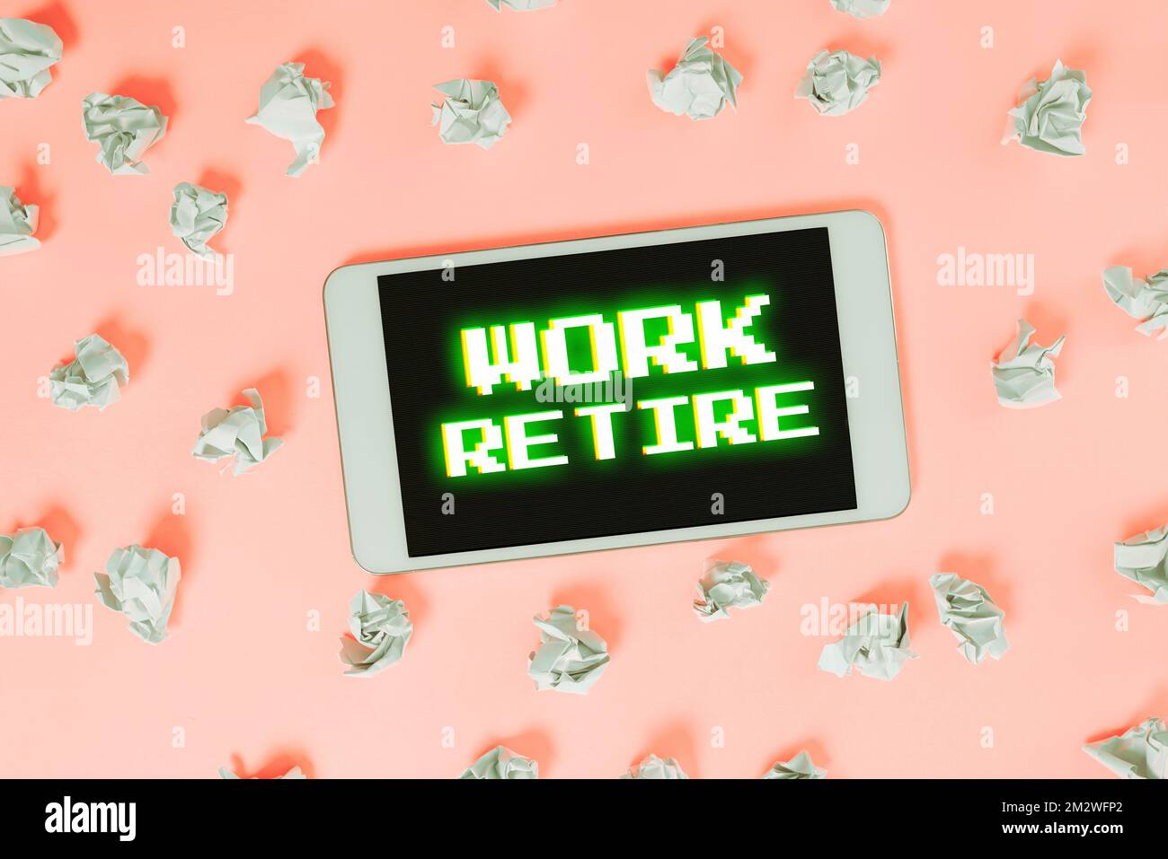Inspiration showing sign Work Retire. Concept meaning carrying on ...