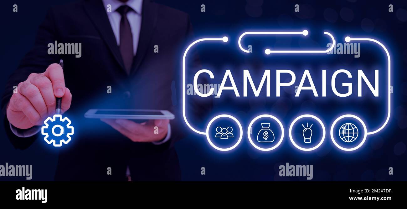 Sign displaying Campaign. Business overview organized course of action ...