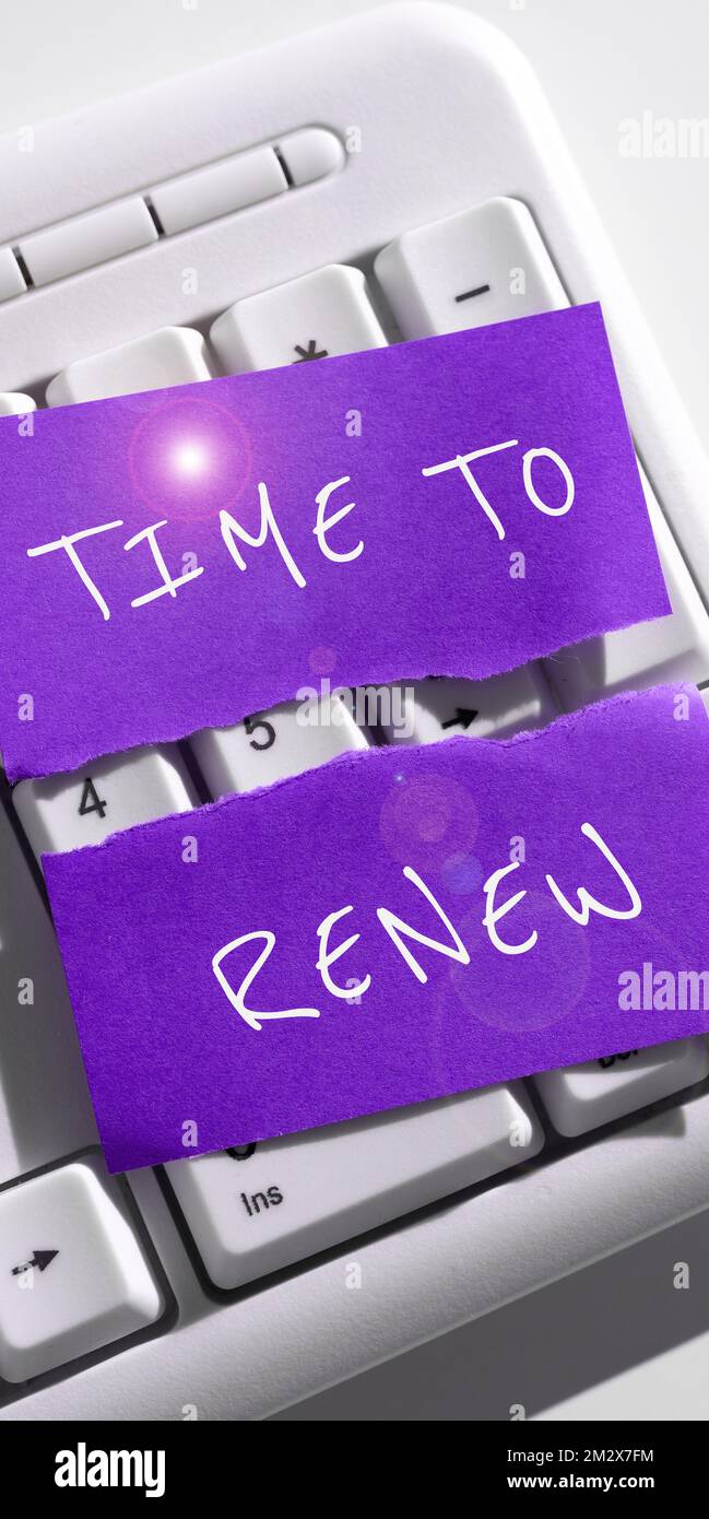 Text showing inspiration Time To Renew. Business showcase Continue the ...