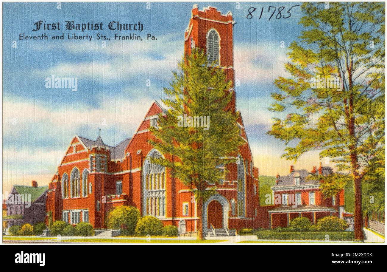 First Baptist Church, Eleventh and Liberty Sts., Franklin, Pa. , Churches, Tichnor Brothers ...