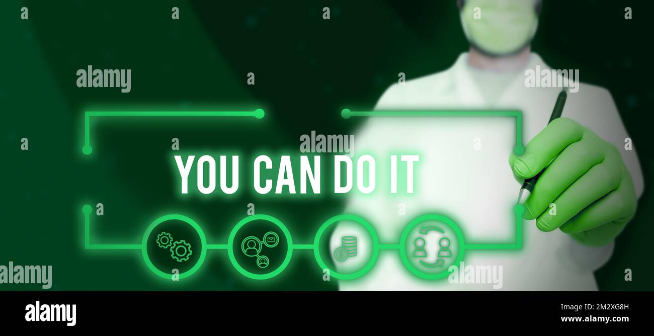 Handwriting text You Can Do It. Business showcase Bring it On Believing ...