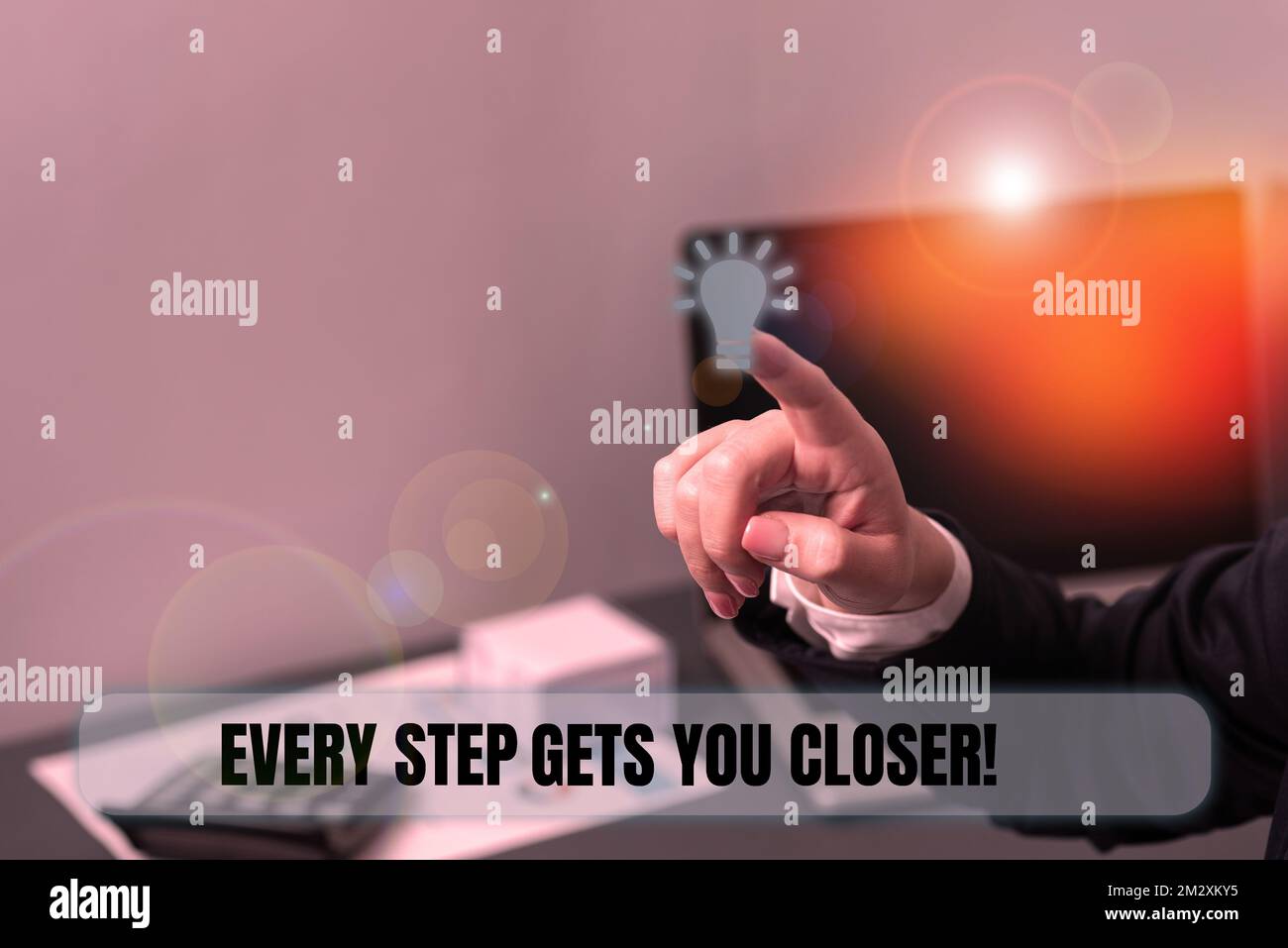 Sign displaying Every Step Gets You Closer. Business overview Keep ...