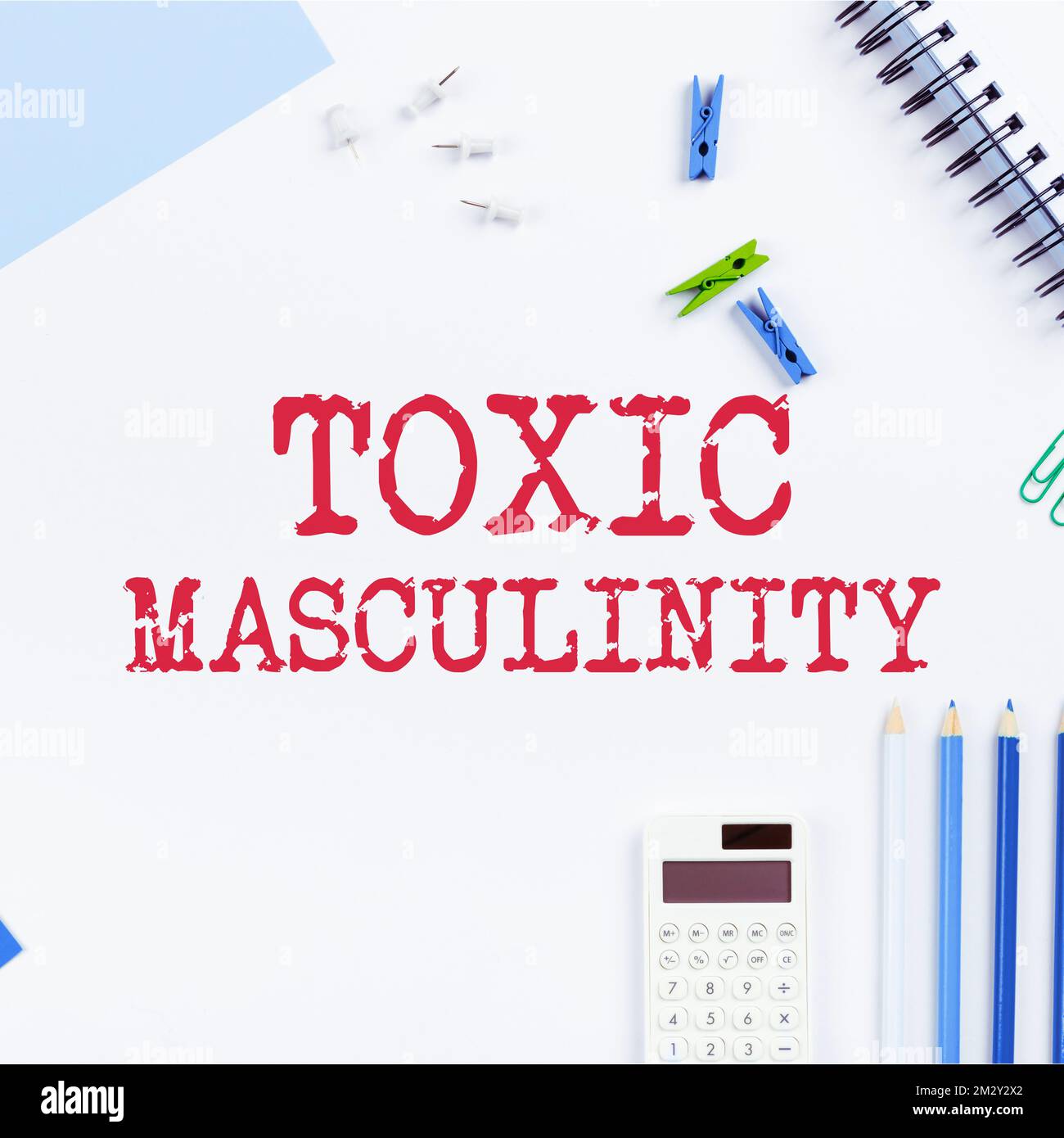 Text caption presenting Toxic Masculinity. Business concept describes ...