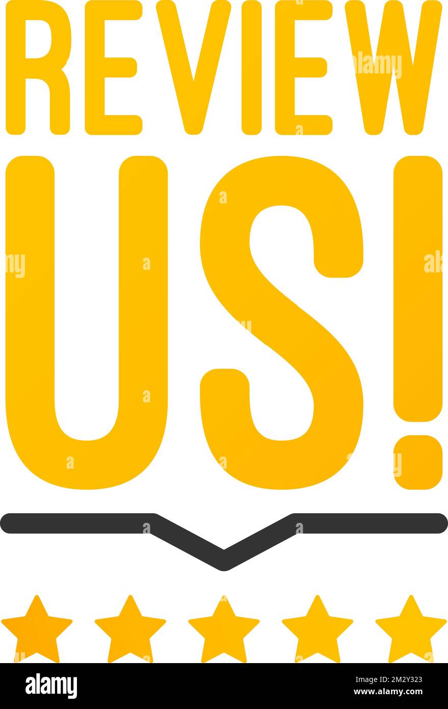 Review us! User rating concept. Review and rate us stars. Business ...