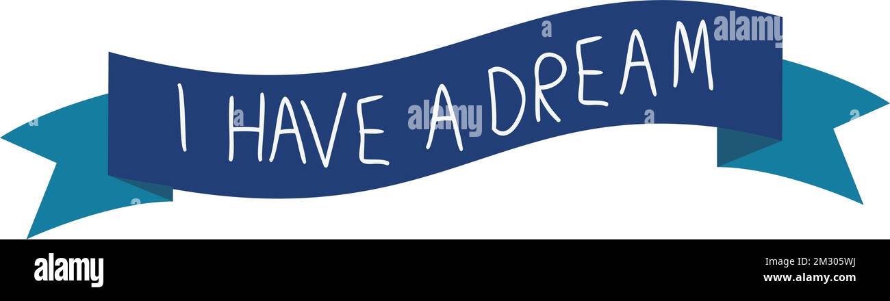 i have a dream lettering Stock Vector Image & Art - Alamy
