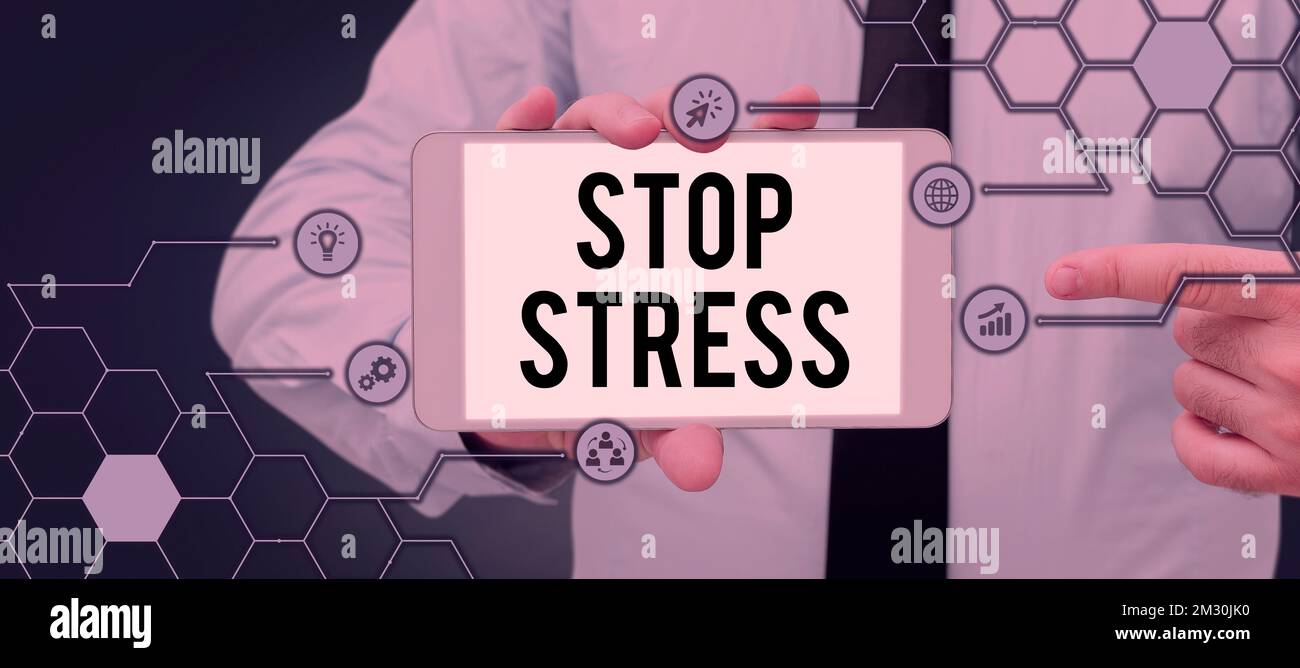 Inspiration showing sign Stop Stress. Business approach Seek help Take ...
