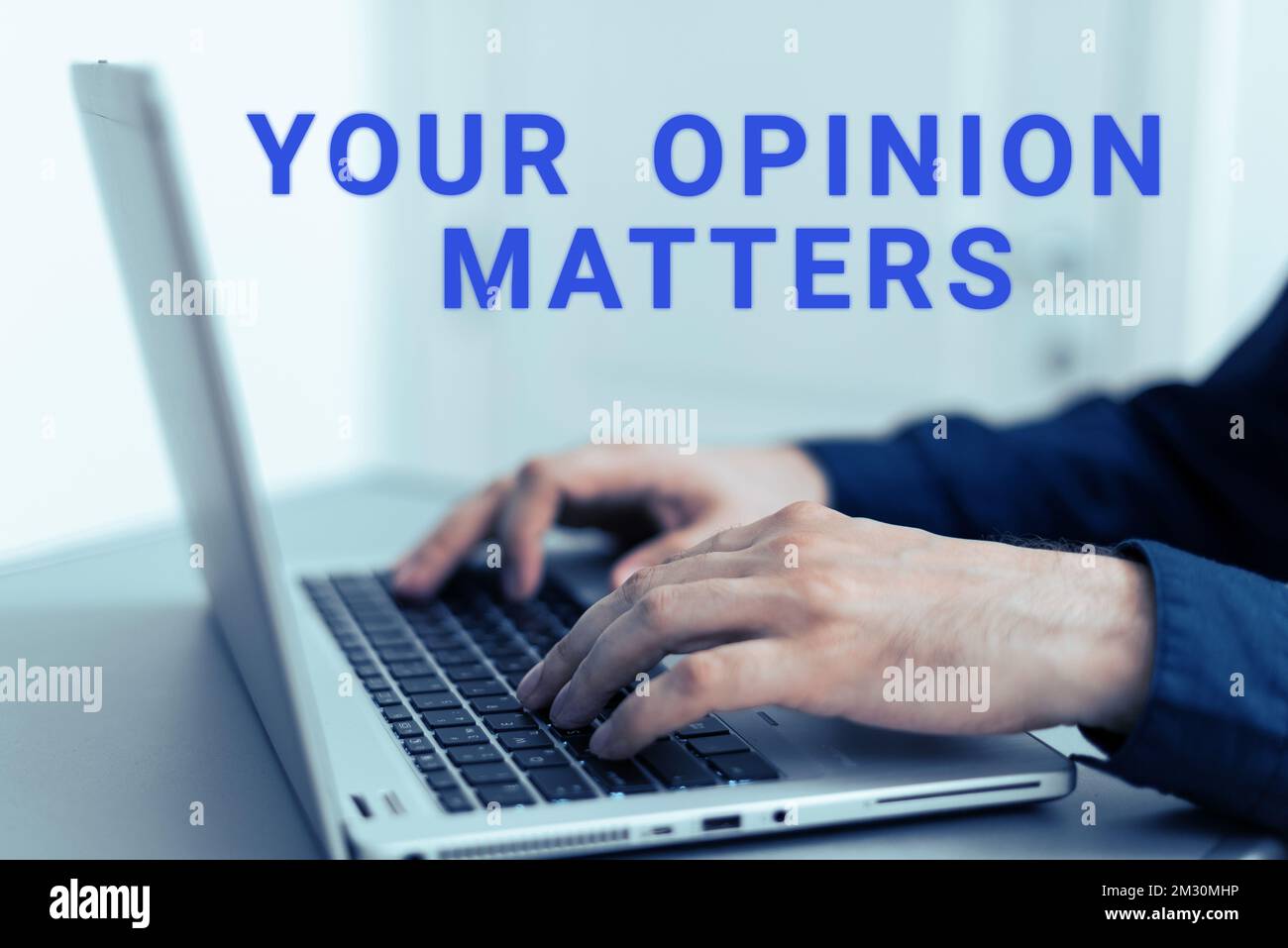 Text caption presenting Your Opinion Matters. Business approach to Have ...