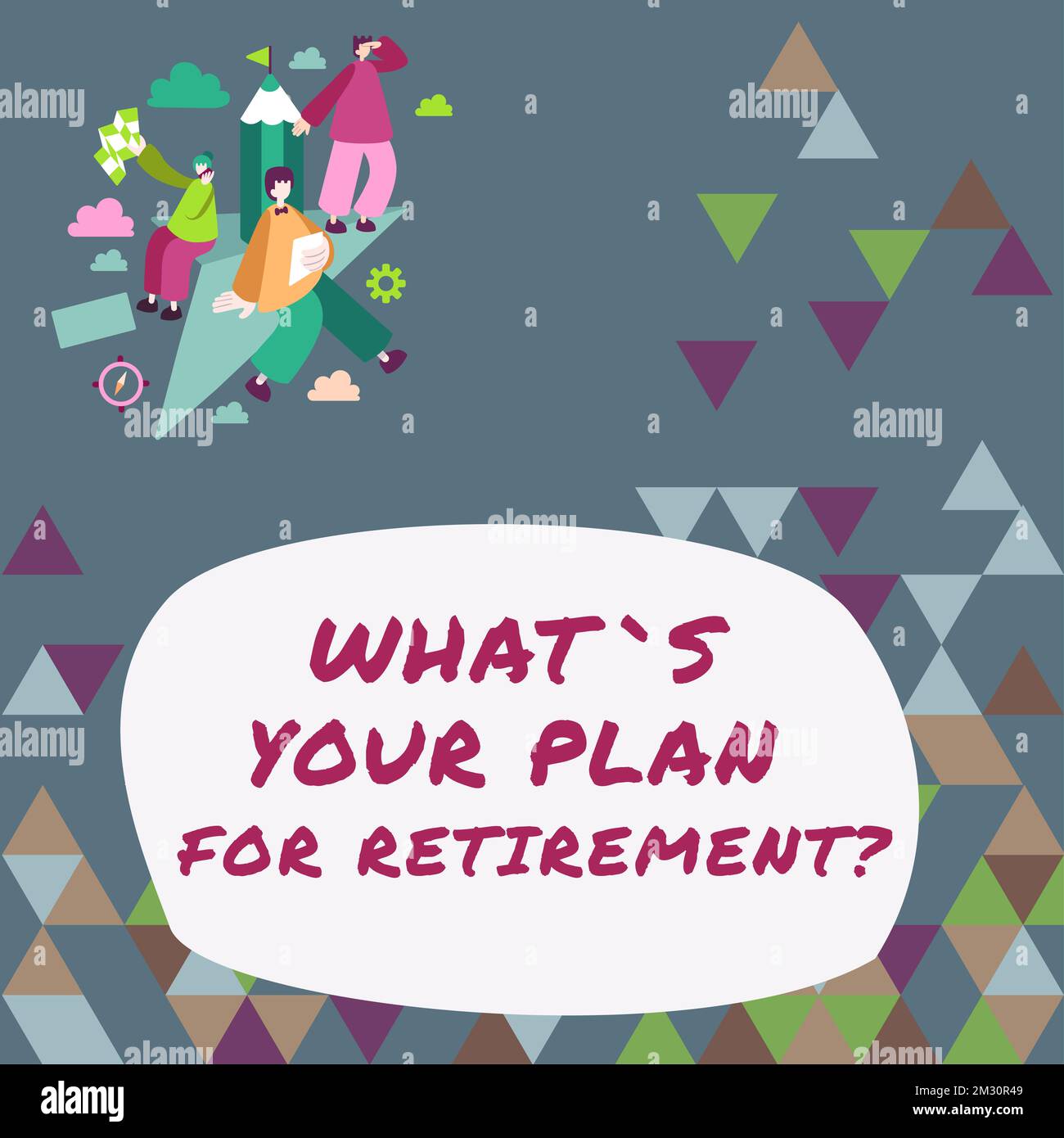 Writing displaying text What's Your Plan For Retirement. Business idea ...