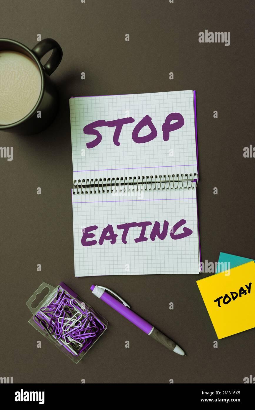 Text showing inspiration Stop Eating. Concept meaning cease the ...