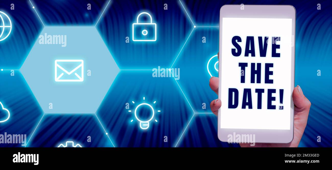 Text showing inspiration Save The Date. Internet Concept Remembering the schedule Mark the ...
