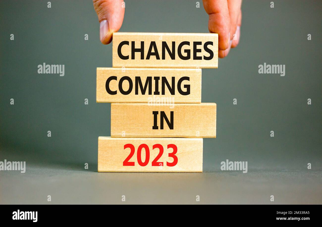 Changes coming in 2023 symbol. Concept word Changes coming in 2023 on ...