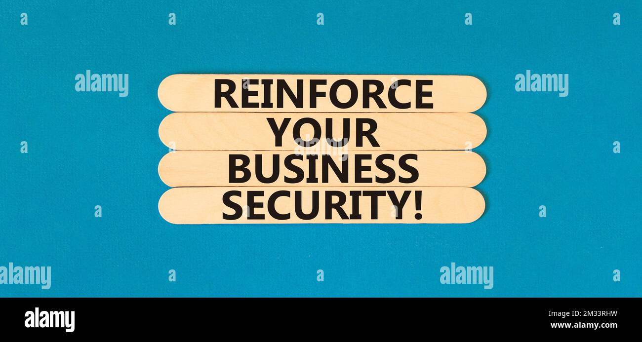 Reinforce your business security symbol. Concept word Reinforce your ...