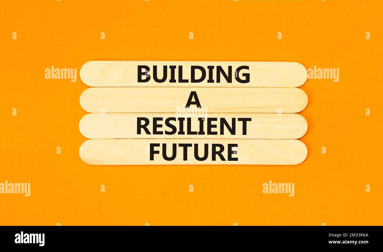 Building a resilient future symbol. Concept word Building a resilient ...