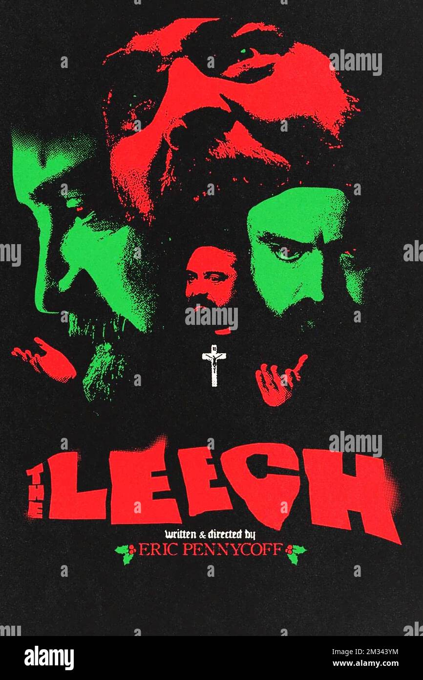 THE LEECH, poster, top: Jeremy Gardner, bottom: Graham Skipper, 2022 ...
