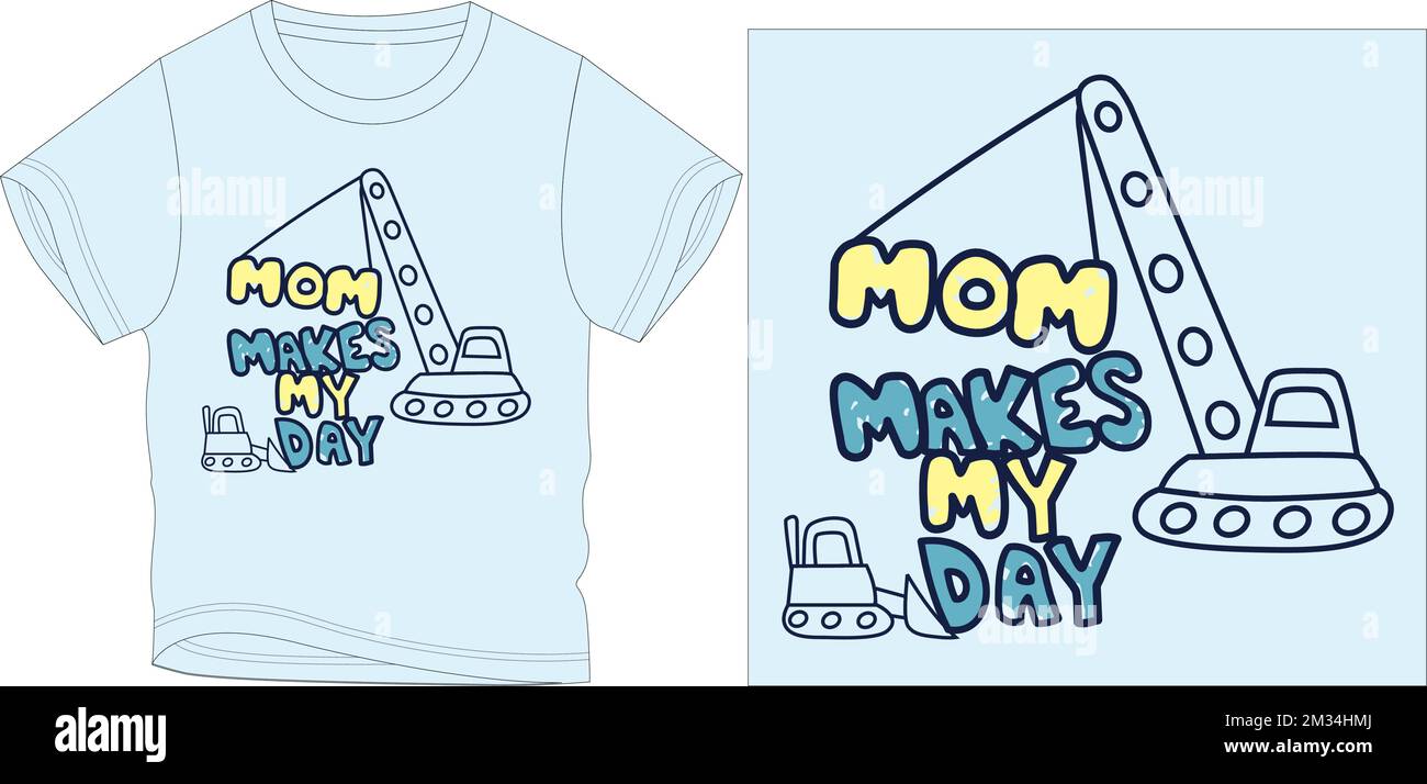 mom makes my day t shirt graphic design vector illustration digital ...