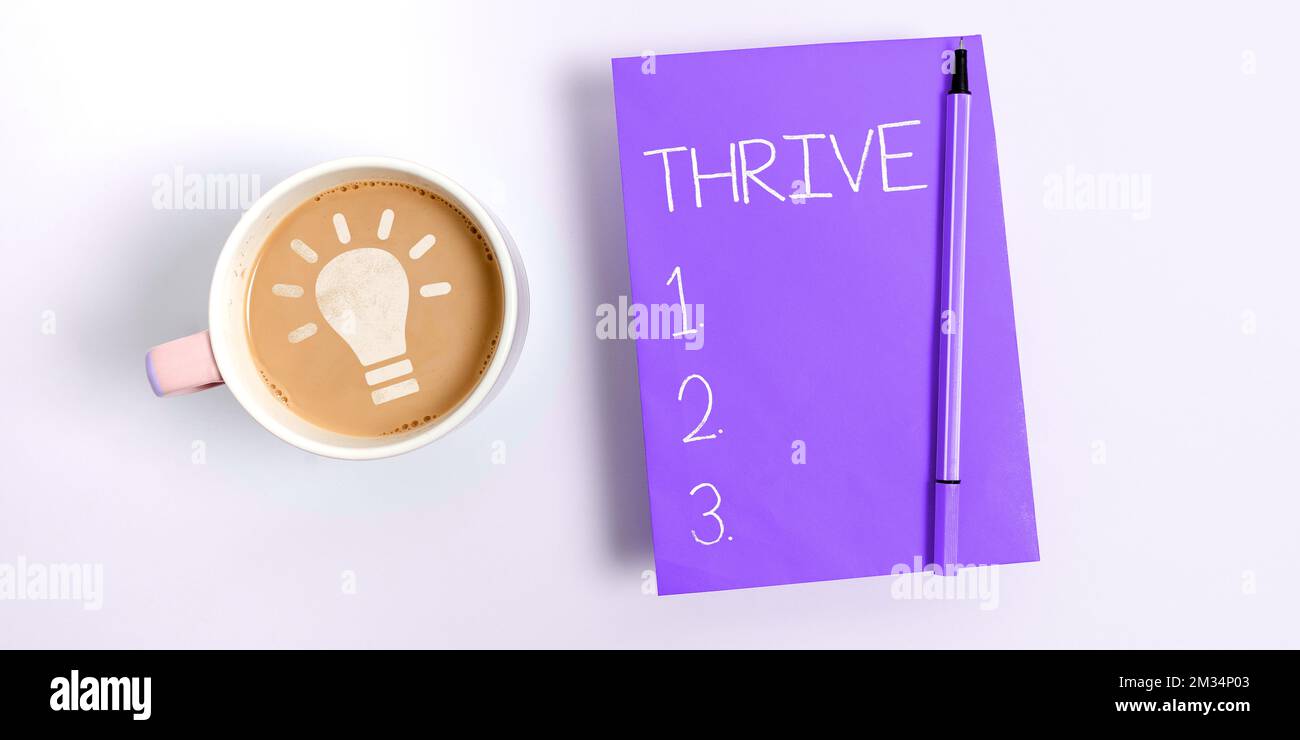 Text caption presenting Thrive, Business concept Think positively ...