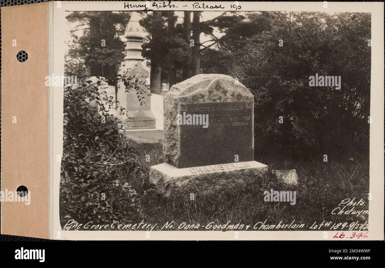 Goodman and Chamberlain, Pine Grove Cemetery, lot 189, North Dana, Mass ...