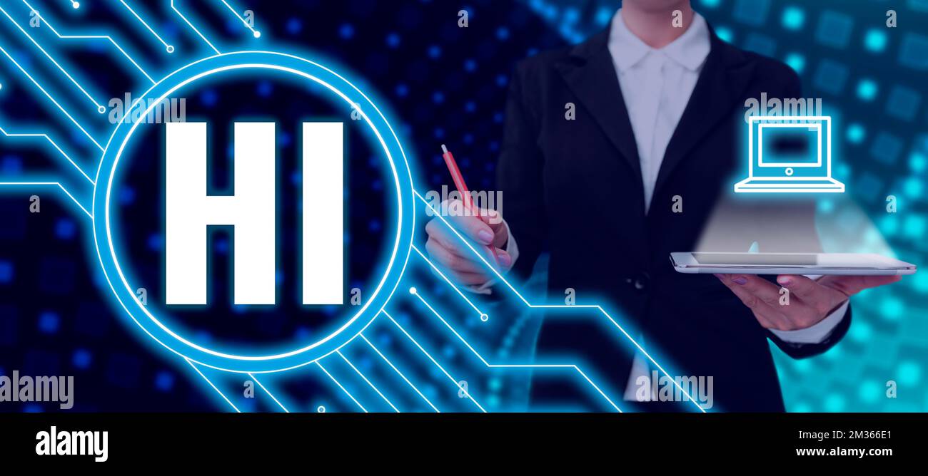 Inspiration showing sign Hi. Word for used as a greeting or to begin a ...