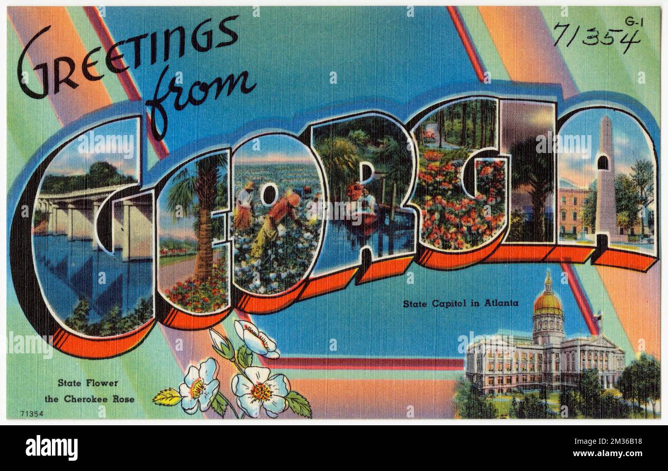Greetings from Georgia -- state flower the Cherokee Rose, state capitol ...