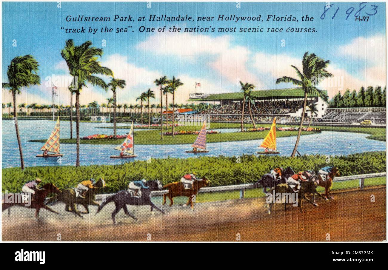 Gulfstream Park, at Hallandale, near Hollywood Florida, the 'track by ...