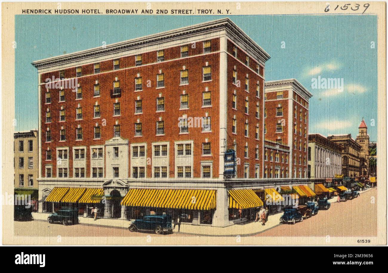 Hendrick Hudson Hotel, Broadway and 2nd Street, Troy, N. Y. , Hotels ...