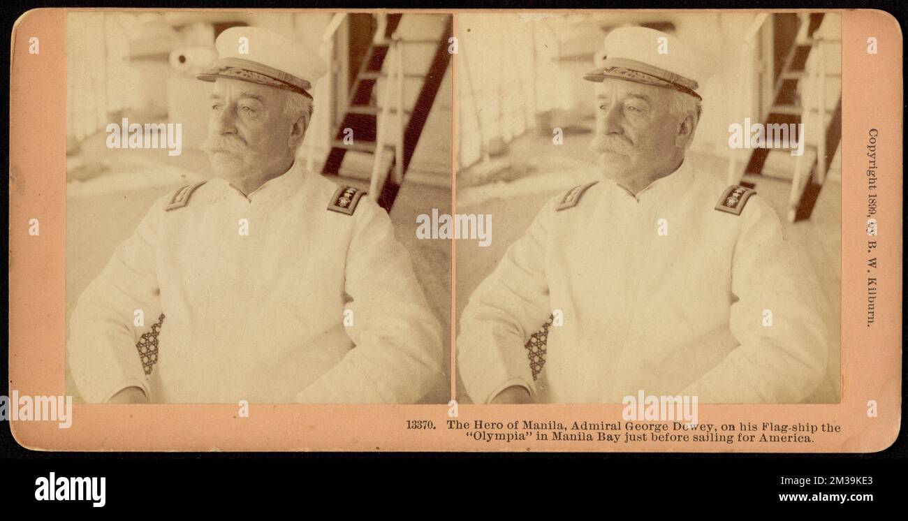 The hero of Manila, Admiral George Dewey, on his Flag-ship the 'Olympia ...