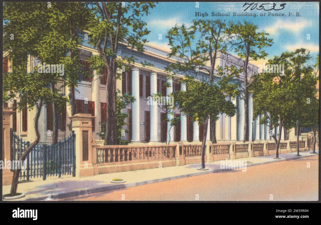High school building, at Ponce, P. R. , Schools, Tichnor Brothers ...