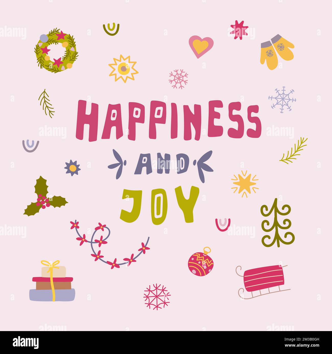 Hand drawn lettering Happiness and Joy with Christmas design elements ...