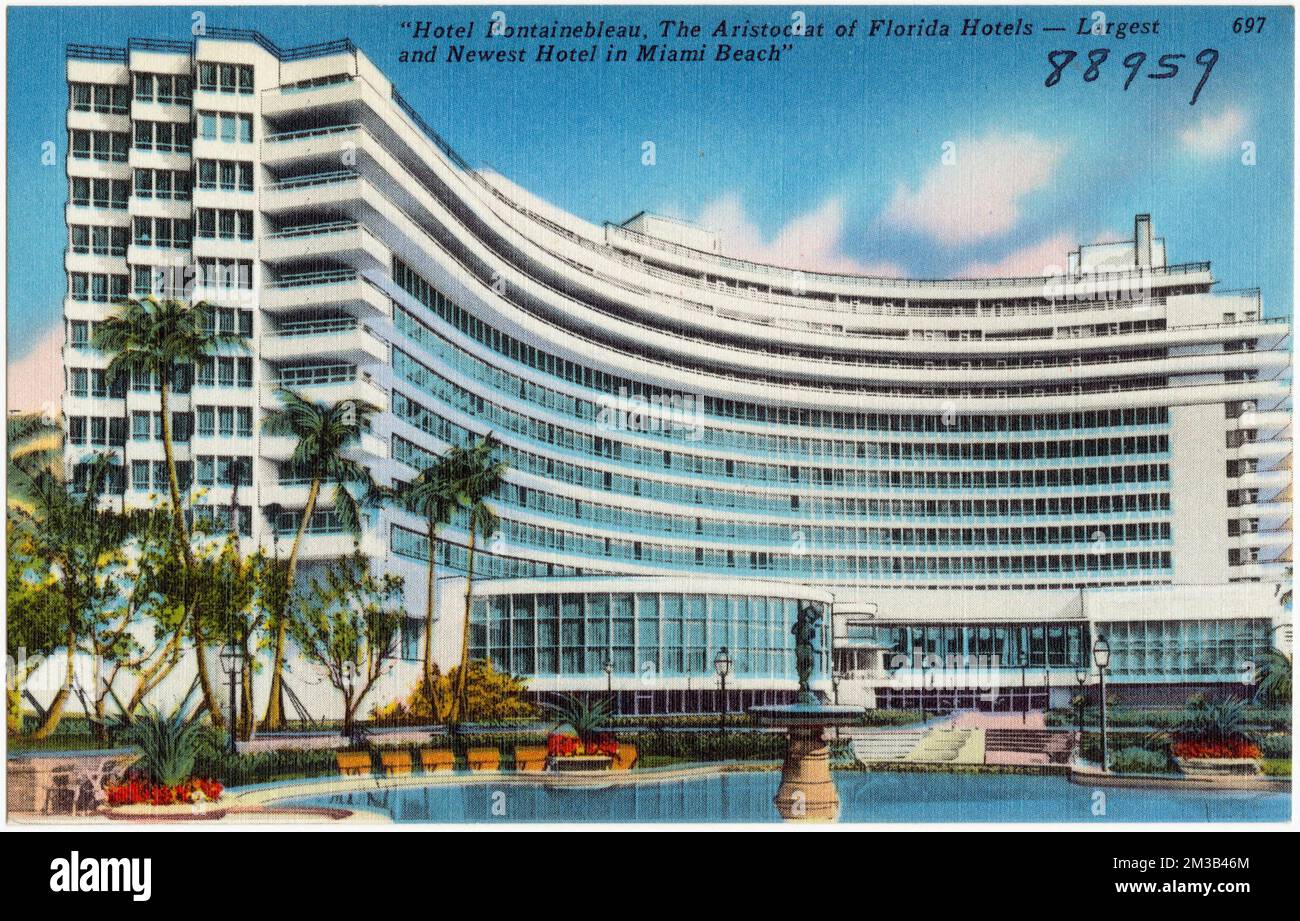 'Hotel Fontainebleau, the aristocrat of Florida hotels- largest and ...