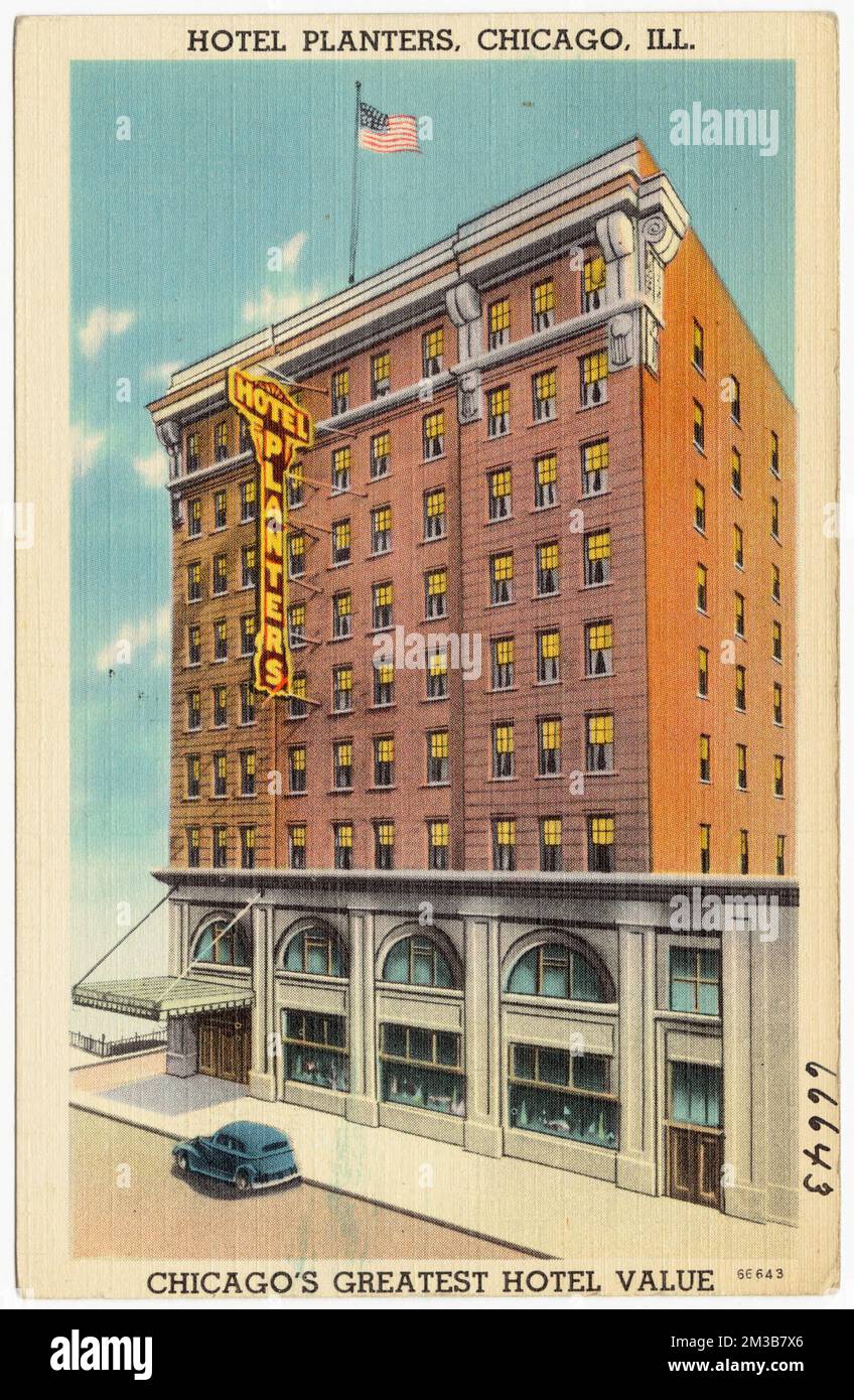 Hotel Planters, Chicago, Ill. Chicago's greatest hotel value , Hotels ...