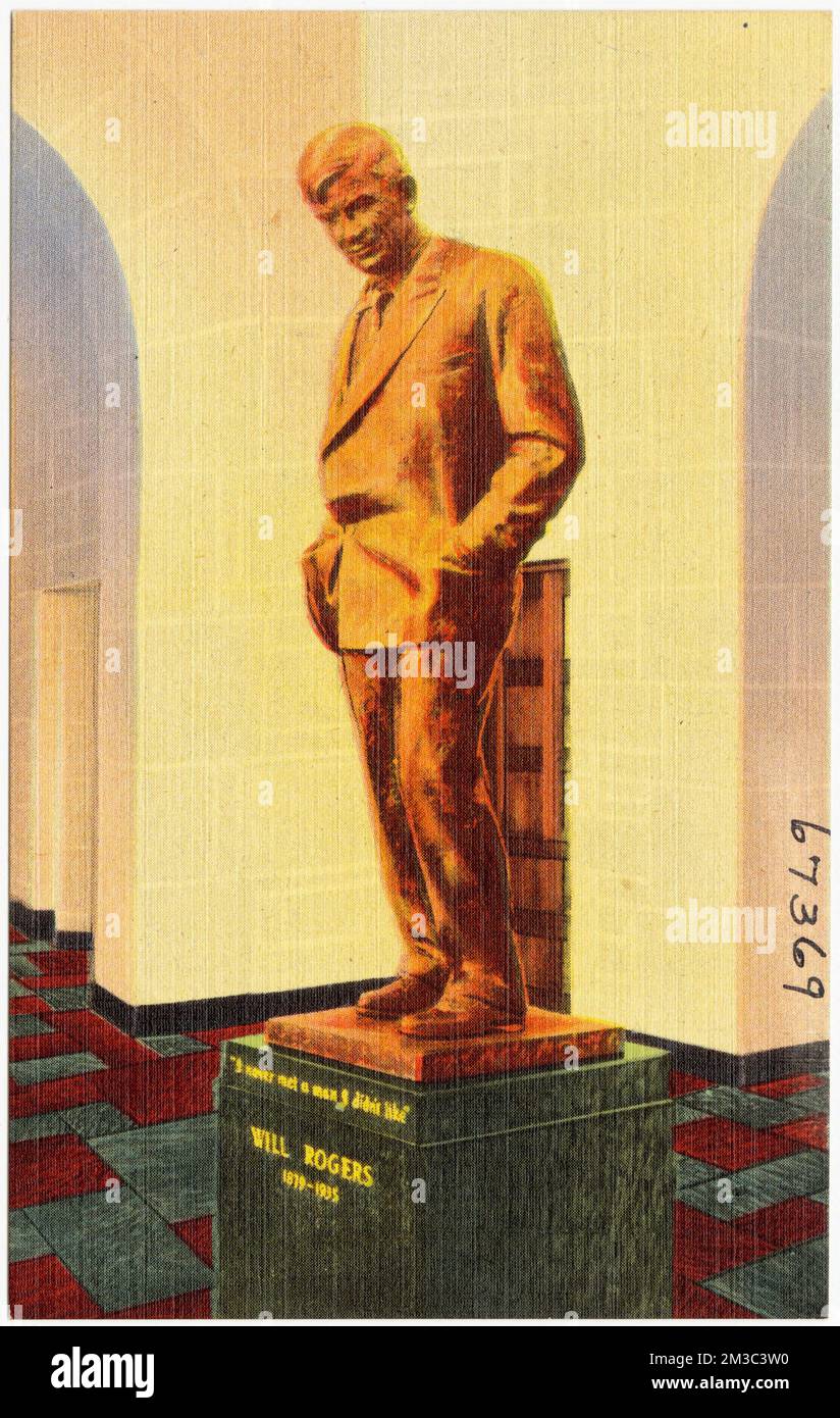 'I never met a man I didn't like', Will Rogers, 1879 - 1935 , Tichnor ...