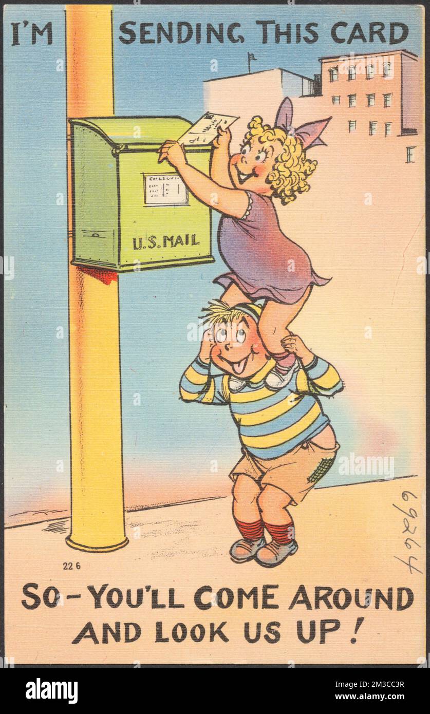 I'm sending this card so - you'll come around and look us up ...
