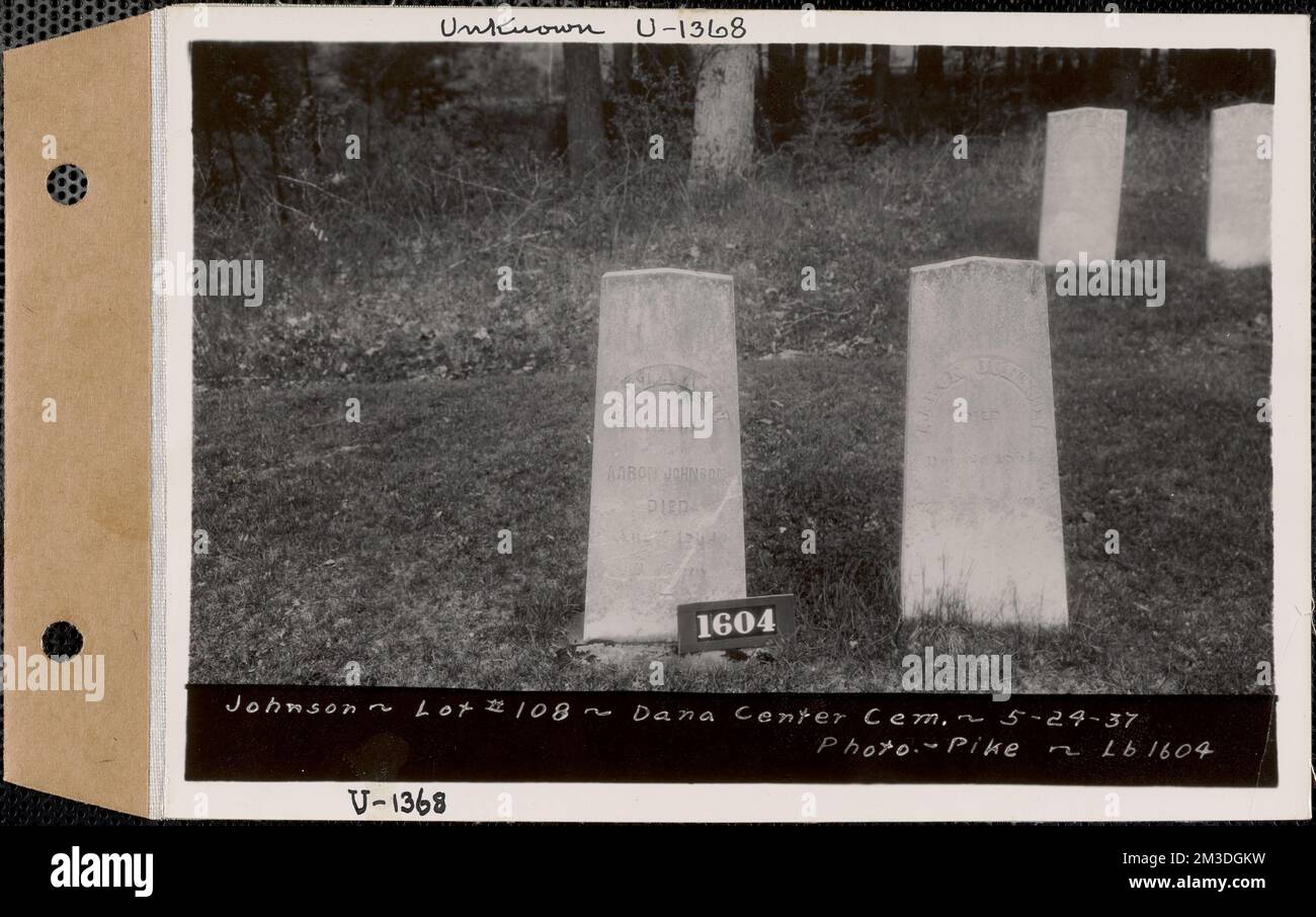 Johnson, Dana Center Cemetery, lot 108, Dana, Mass., May 24, 1937 : Unknown, U-1368 , waterworks ...