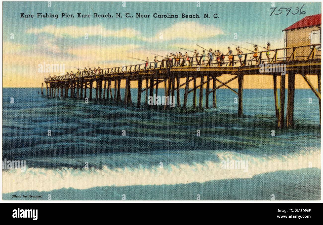 Kure Fishing Pier, Kure Beach, N. C., near Carolina Beach, N. C ...