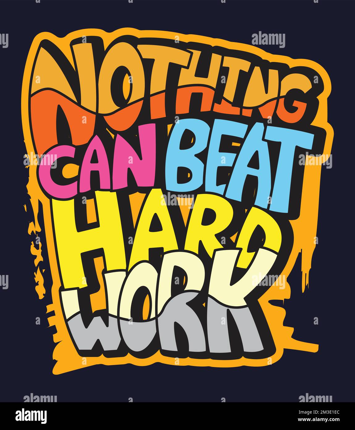 Nothing can beat hard work typography slogan with template Stock Vector ... Nothing can beat hard work typography slogan with template Stock Vector ...