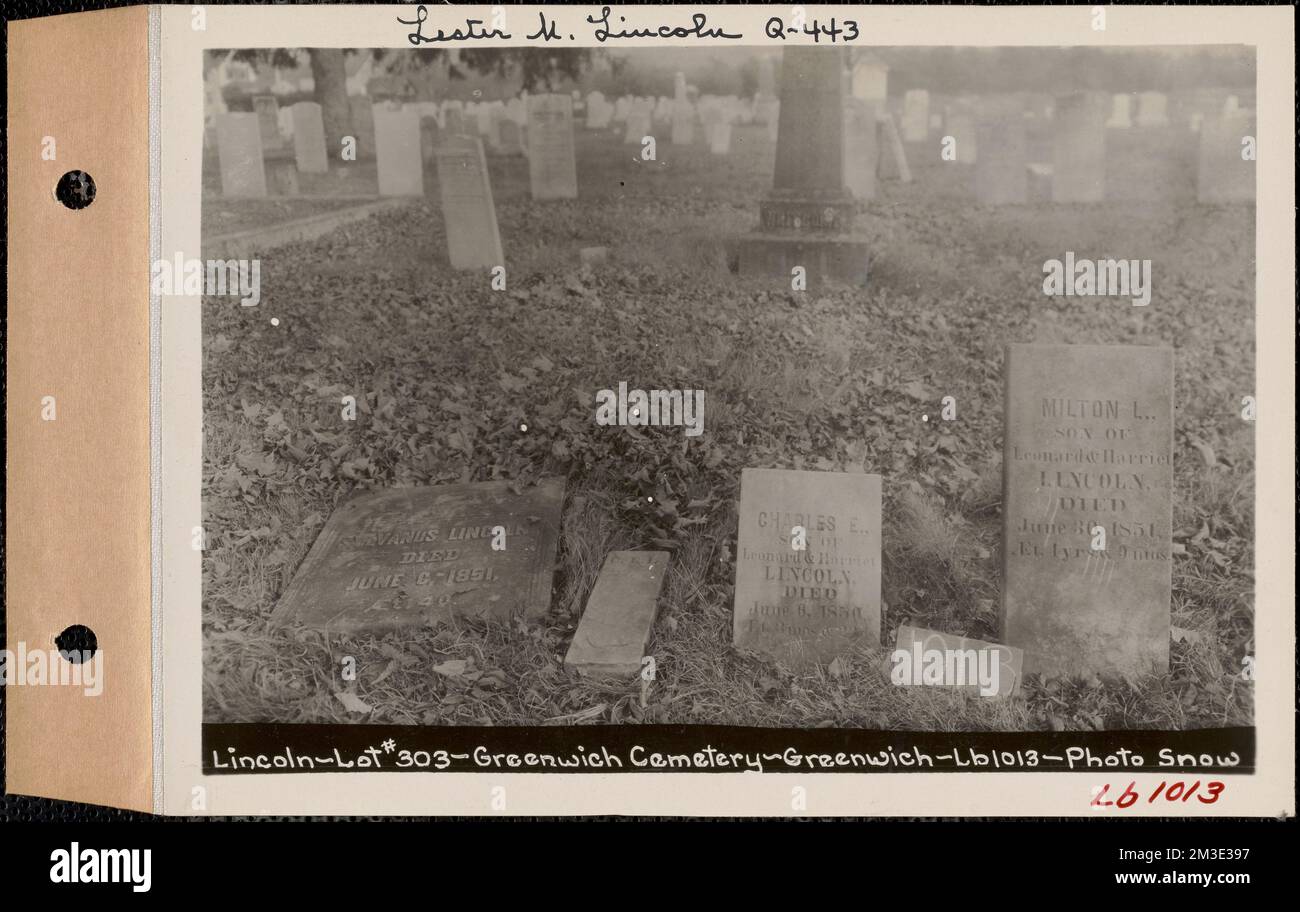 Lincoln, Greenwich Cemetery, Old section, lot 303, Greenwich Mass., ca. 1930-1931 : Lester M ...