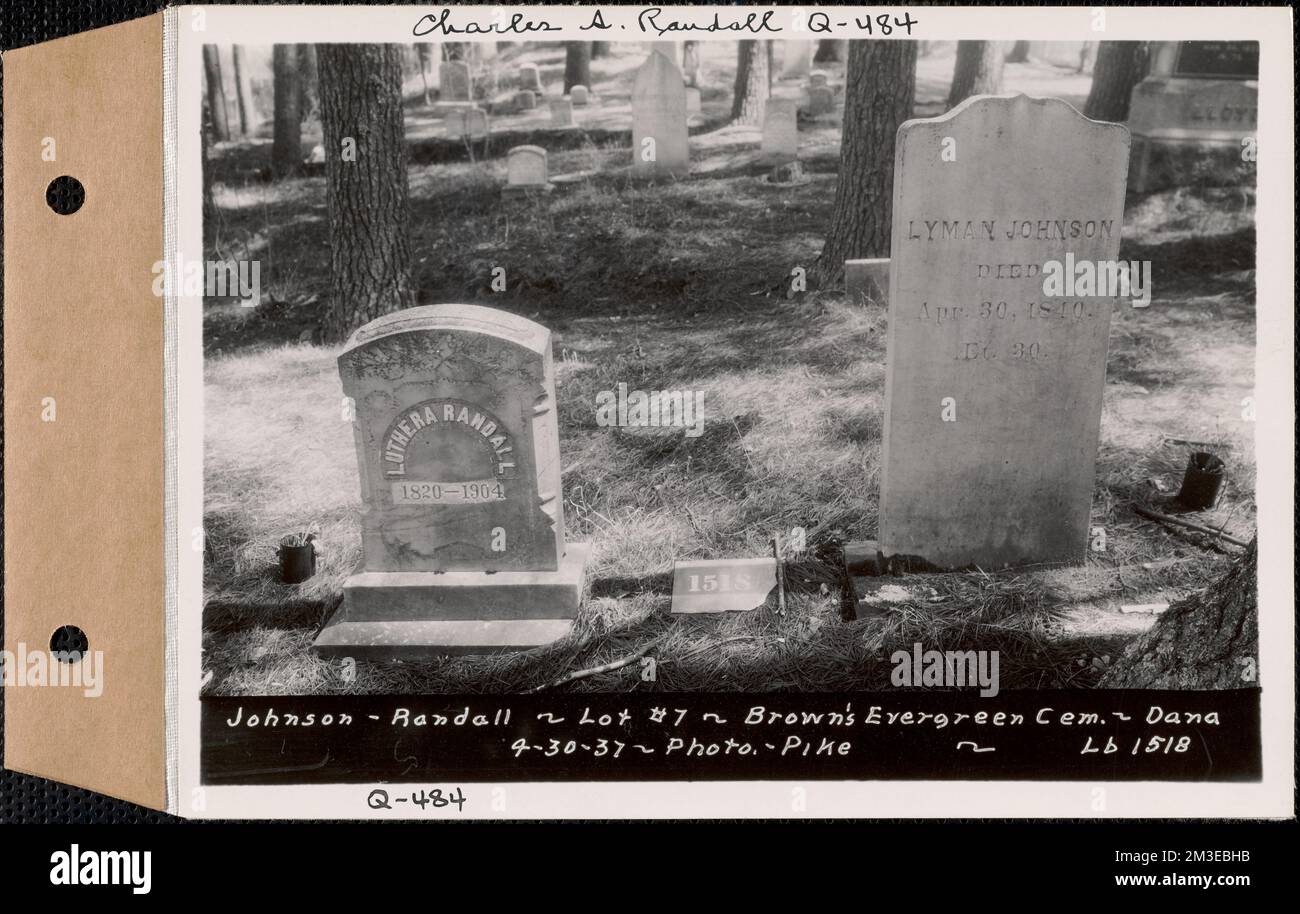 Lyman Johnson - Luthera Randall, Brown's Evergreen Cemetery, lot 7, Dana, Mass., Apr. 30, 1937 ...