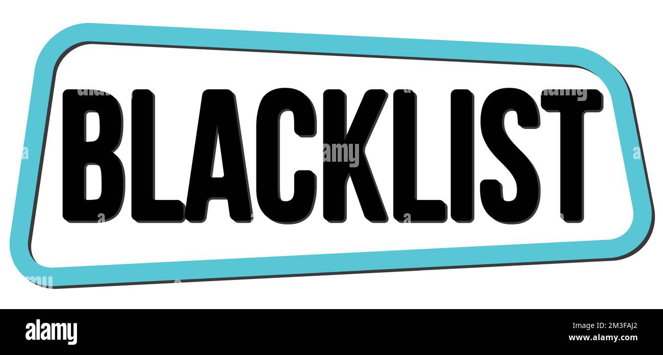 Blacklist word hi-res stock photography and images - Alamy