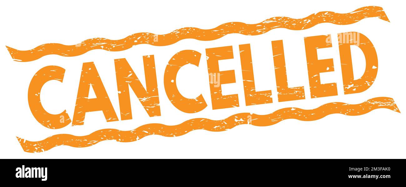 CANCELLED text written on orange lines stamp sign Stock Photo - Alamy