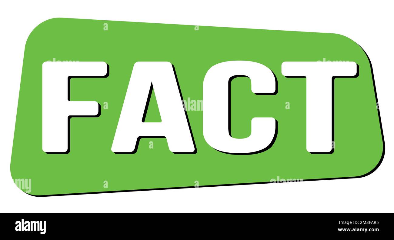 FACT text written on green trapeze stamp sign Stock Photo - Alamy
