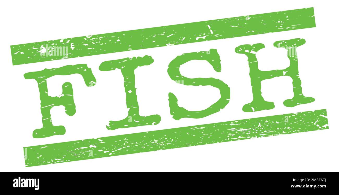 FISH text written on green grungy lines stamp sign Stock Photo - Alamy