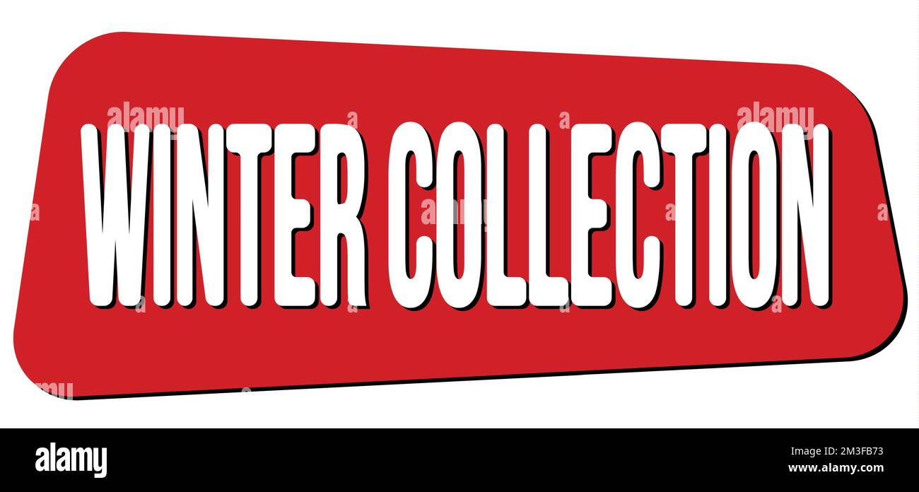WINTER COLLECTION text written on red trapeze stamp sign Stock Photo ...