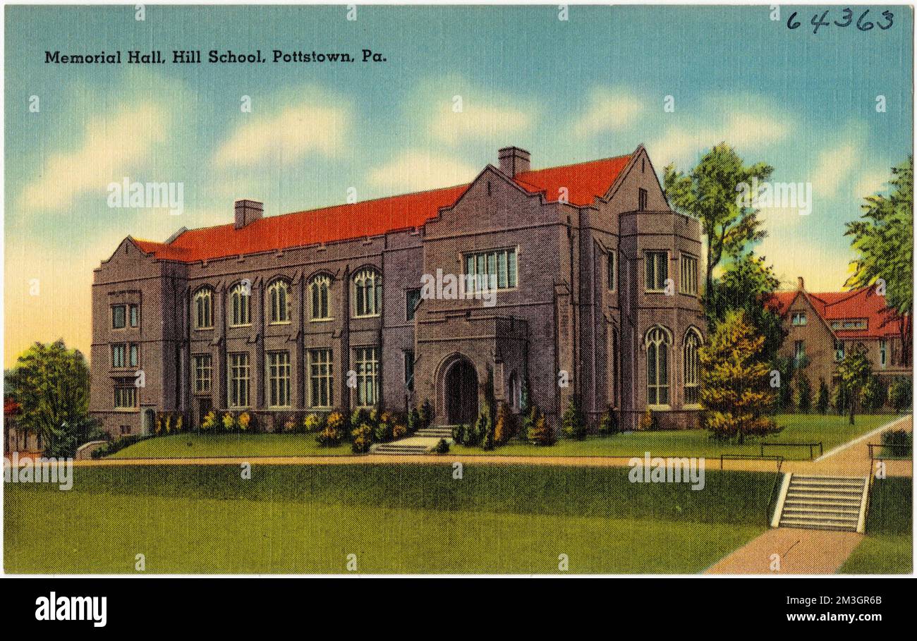 Memorial Hall, Hill School, Pottstown, Pa. , Schools, Tichnor Brothers ...