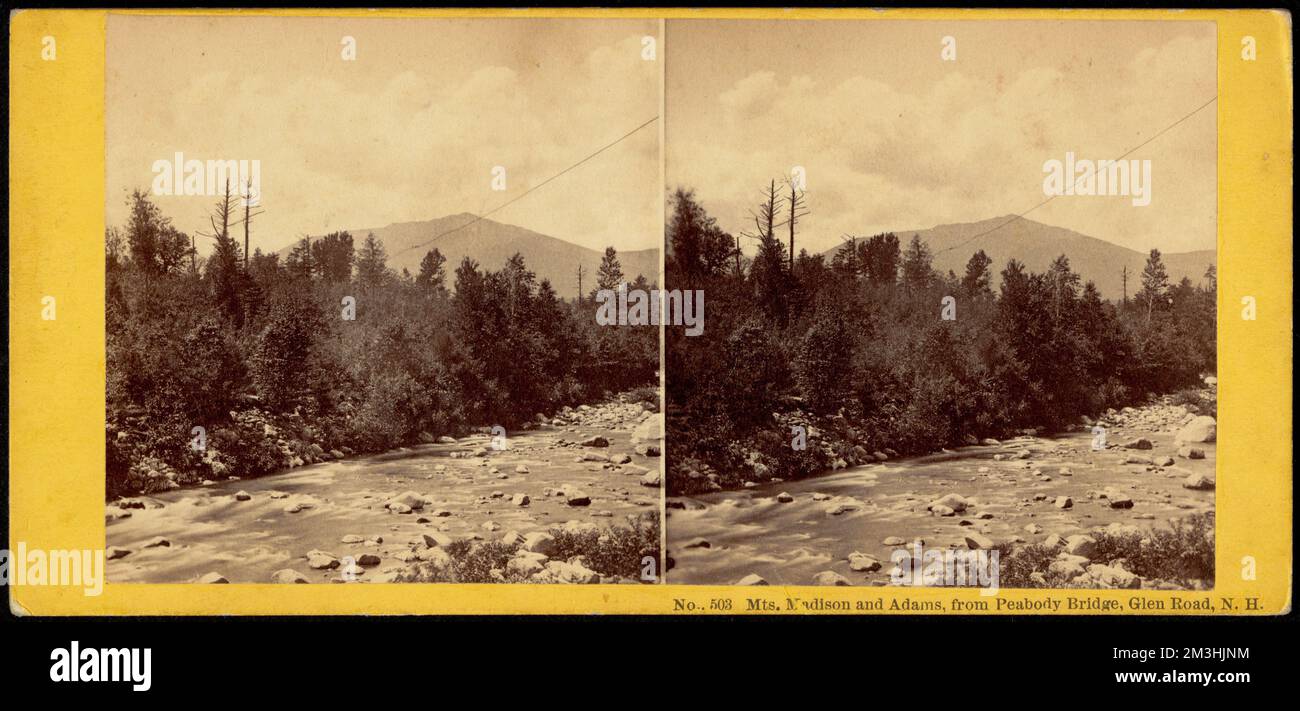 Mts. Madison and Adams, from Peabody Bridge, Glen Road, N.H. , Rivers ...