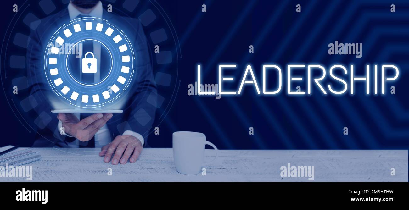 Sign displaying Leadership, Concept meaning Ability Activity involving ...